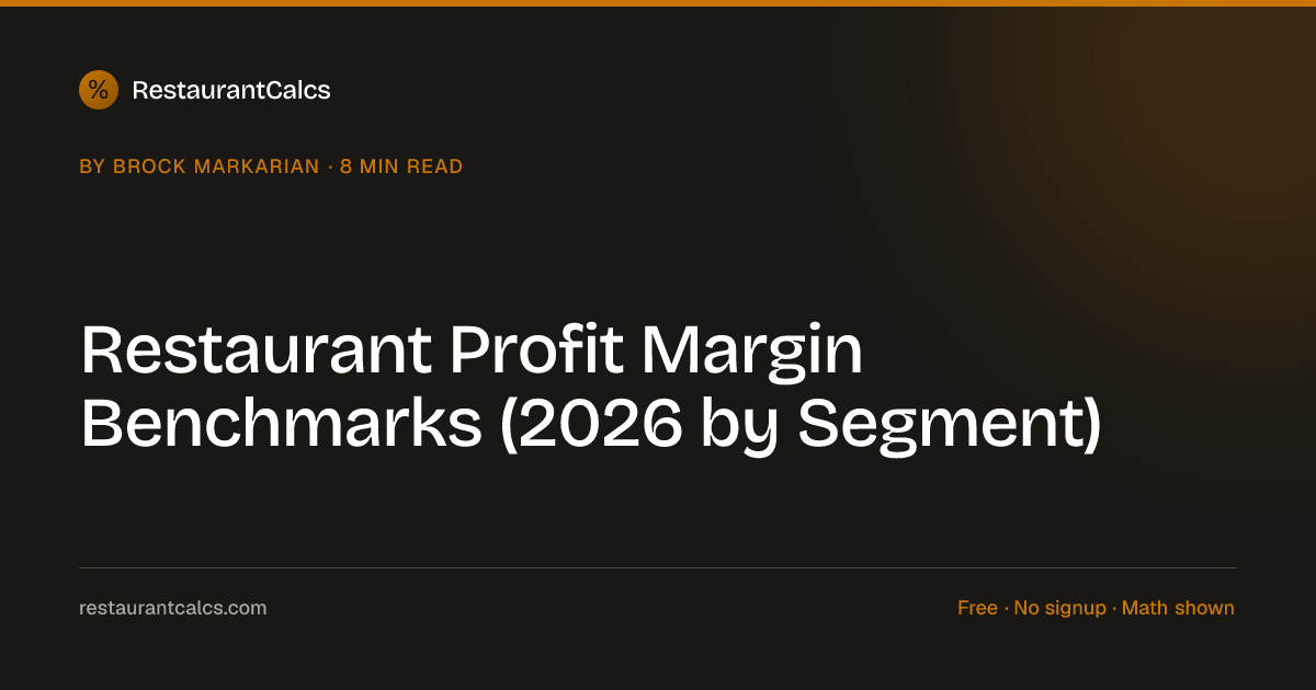 Restaurant Profit Margin Benchmarks (2026 Net by Segment)